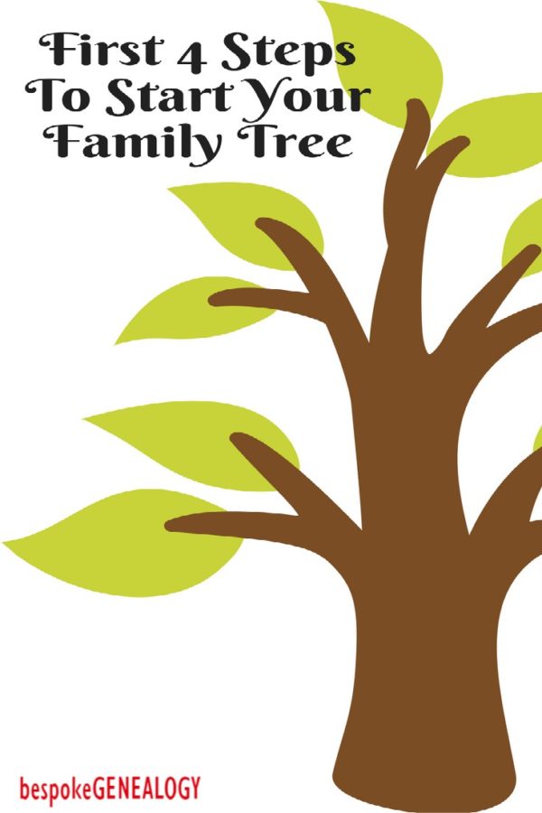 First 4 Steps To Start Your Family Tree - Bespoke Genealogy
