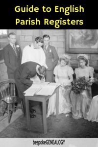 How To Find English Parish Registers - Bespoke Genealogy