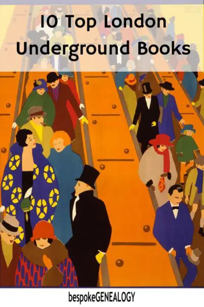 10 Great Books about the London Underground - Bespoke Genealogy