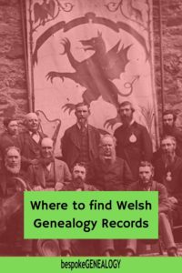 The Best Welsh Genealogy Resources - Bespoke Genealogy