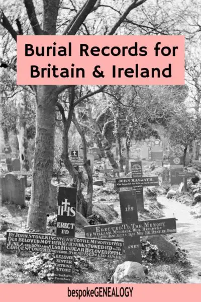 Where to find British and Irish Burial Records - Bespoke Genealogy