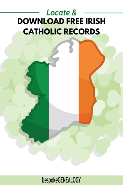 Using Free Irish Catholic Parish Records - Bespoke Genealogy