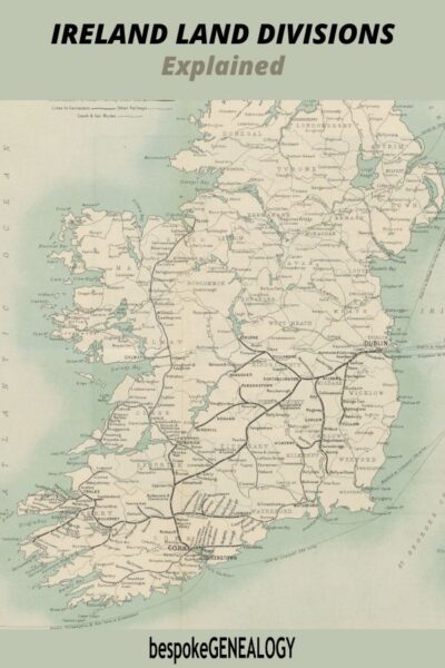 Ireland Land Divisions - Bespoke Genealogy
