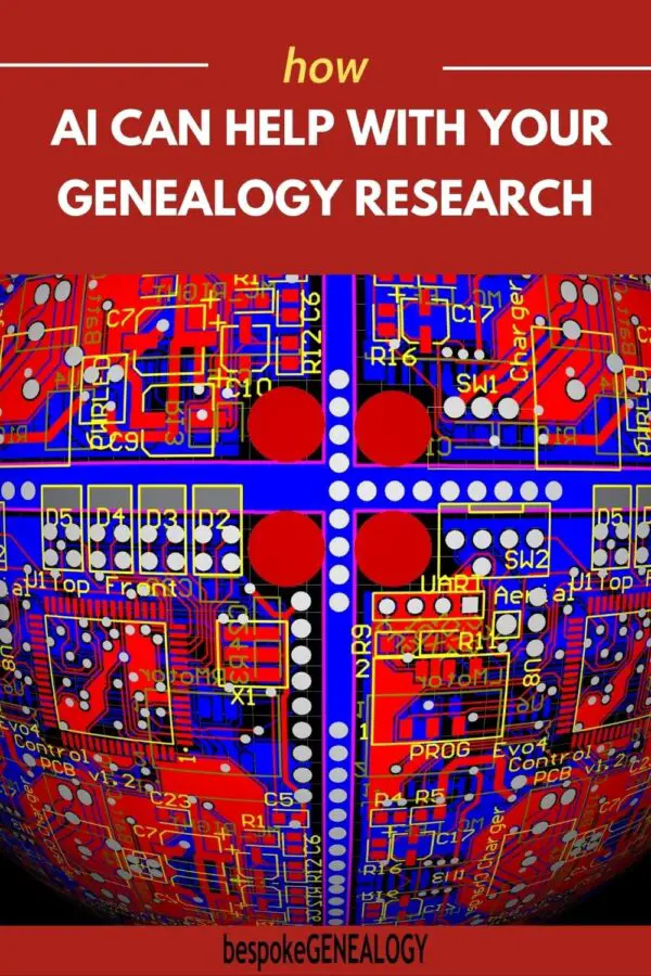 How to use AI for Genealogy for Free - Bespoke Genealogy